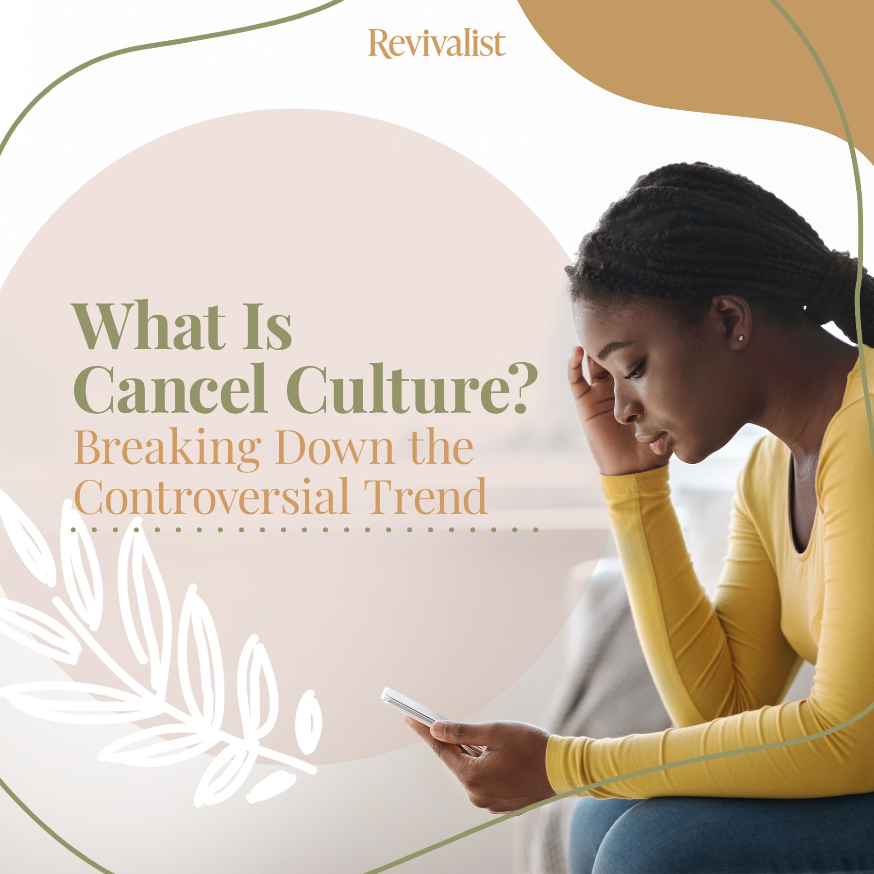 What Is Cancel Culture? Breaking Down the Controversial Trend - Revivalist